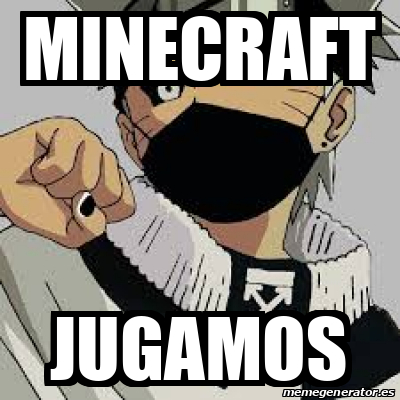 Meme Personalizado - minecraft jugamos - 31795982
