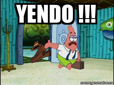 Meme Personalizado - yendo !!! - 31796303