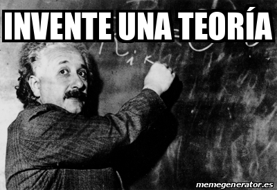 Meme Personalizado - Invente una teoría - 31796569