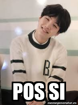 Meme Personalizado - Pos si - 31798055