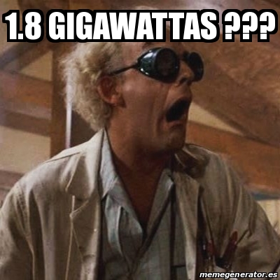 Meme Personalizado - 1.8 gigawattas ??? - 31084261