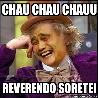 Meme Yao Wonka - chau chau chauu reverendo sorete! - 31084454
