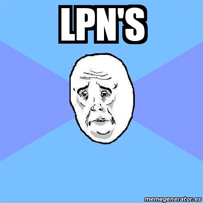 Meme Okay Guy - LPN'S - 31084720