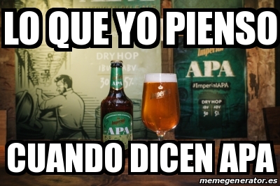 Meme Personalizado - Lo que yo pienso cuando dicen APA - 31087199