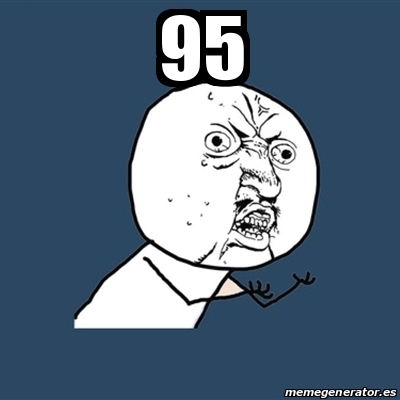 Meme Y U No - 95 - 31087440