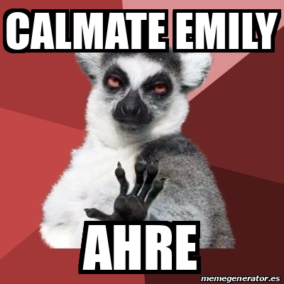 Meme Chill Out Lemur - calmate emily ahre - 31805448