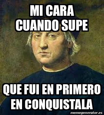 Meme Personalizado - mi cara cuando supe que fui en primero en ...