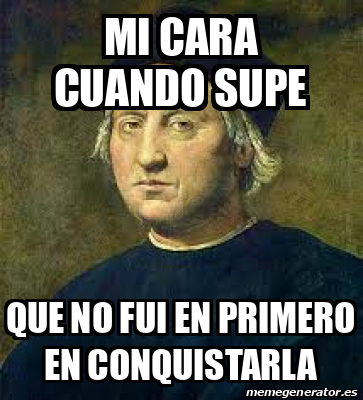 Meme Personalizado - mi cara cuando supe que no fui en primero en ...