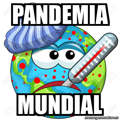 Meme Personalizado - pandemia mundial - 31808199