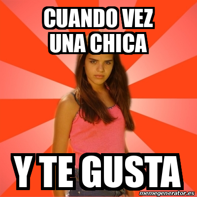 Meme Jealous Girl - Cuando vez una chica Y te gusta - 31809646