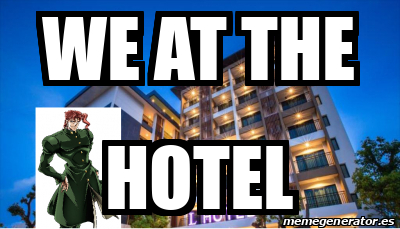 Meme Personalizado - We at the hotel - 31812640