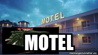 Meme Personalizado - motel - 31812650
