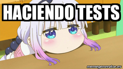 Meme Personalizado - haciendo tests - 31818819