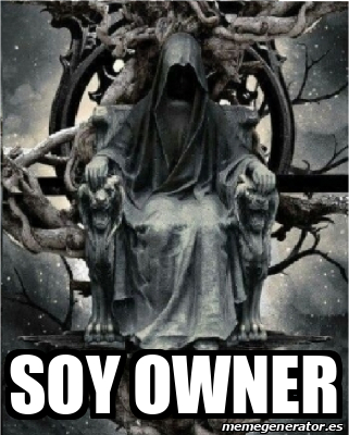 Meme Personalizado - soy owner - 31819067