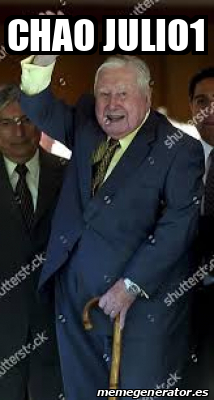 Meme Personalizado - Chao julio1 - 31821106