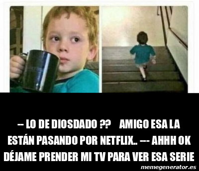 Meme Personalizado - -- lo de Diosdado ?? Amigo esa La están pasando ...