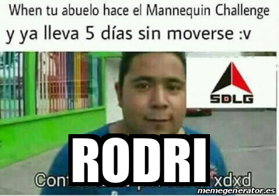 Meme Personalizado - RODRI - 31823542