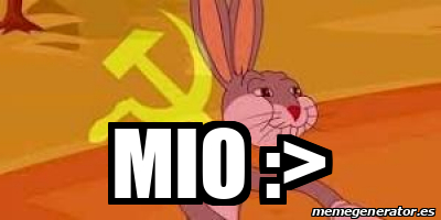 Meme Personalizado - mio :> - 31824157