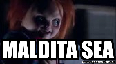 Meme Personalizado - Maldita sea - 31824686