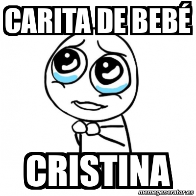 Meme Por favor - Carita de bebé Cristina - 31828813