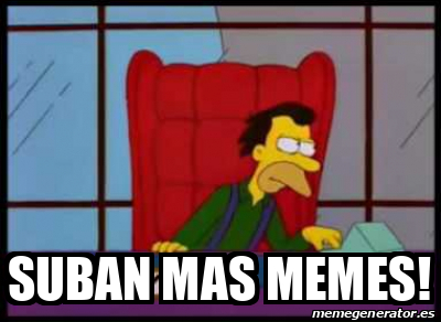 Meme Personalizado - Suban mas memes! - 31830762
