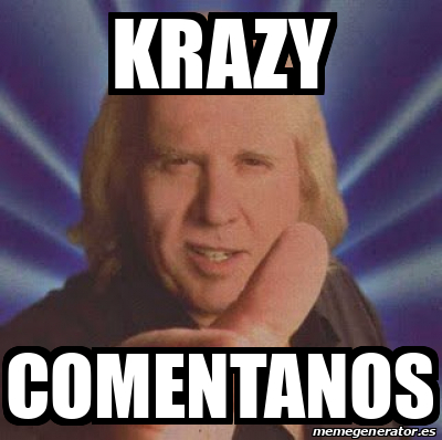 Meme Personalizado - krazy comentanos - 31831301