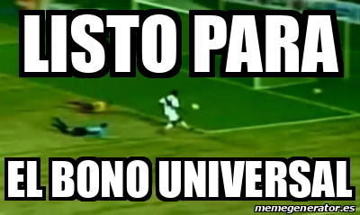 Meme Personalizado - Listo para el bono universal - 31833324