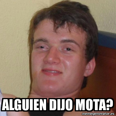Meme Stoner Stanley - Alguien dijo mota? - 31833580