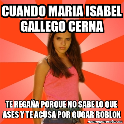 Meme Jealous Girl - cuando maria isabel gallego cerna te regaña porque ...