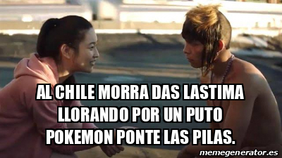 Meme Personalizado - Al chile morra das lastima llorando por un puto ...