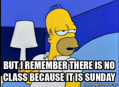 Meme Personalizado - But i remember there is no class because it is ...