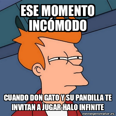 Meme Futurama Fry - Ese momento incómodo cuando Don Gato y su pandilla ...
