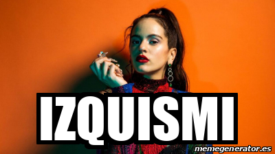 Meme Personalizado - iZQUISMI - 31841844