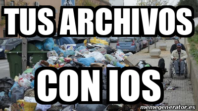 Meme Personalizado - tus archivos con ios - 31842950