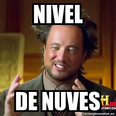Meme Ancient Aliens - nivel de nuves - 31846779