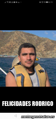 Meme Personalizado - Felicidades rodrigo - 31846955