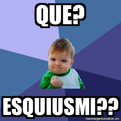 Meme Bebe Exitoso - Que? Esquiusmi?? - 31849182
