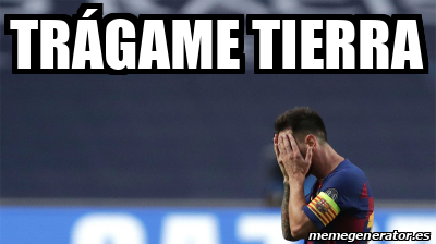 Meme Personalizado - Trágame tierra - 31854801