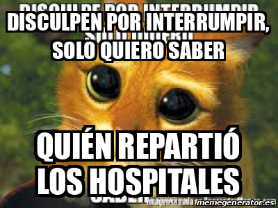 Meme Personalizado - Disculpen por interrumpir, solo quiero saber Quién ...