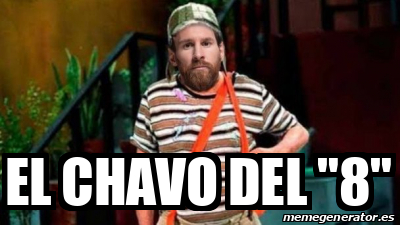 Meme Personalizado - El Chavo del "8" - 31855893
