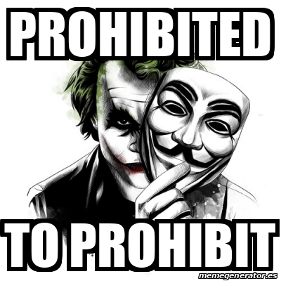 Meme Personalizado - prohibited to prohibit - 31859292