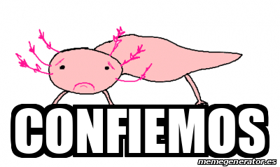 Meme Personalizado - confiemos - 31860900