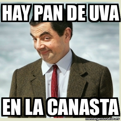 Meme Mr Bean - hay pan de uva en la canasta - 31864057
