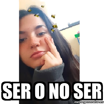 Meme Personalizado - ser o no ser - 31865320