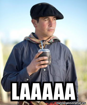 Meme Personalizado - LAAAAA - 31868698