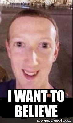 Meme Personalizado - I WANT TO BELIEVE - 31868839