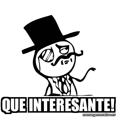 Meme Feel Like A Sir - que interesante! - 31869506
