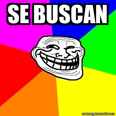Meme Troll - Se buscan - 31870236