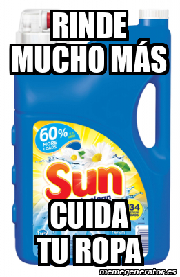 Meme Personalizado - Rinde mucho más Cuida tu Ropa - 31870369