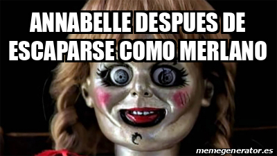 Annabelle Para Memes